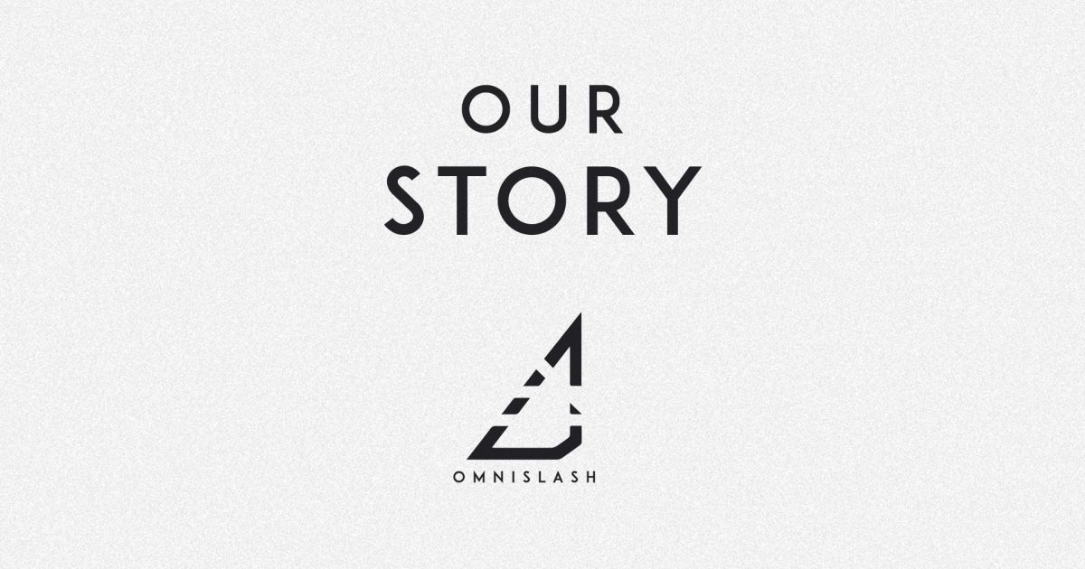 Our Story - Omnislash Visual - Creative Content Studio